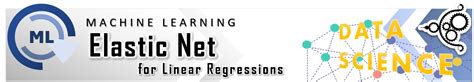 linear regression with elastic net in machine learning with scikit learn meccanismo complesso