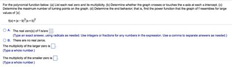solved for the polynomial function below a list each real