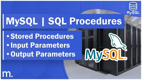 stored procedures in sql mysql tutorial 7 youtube