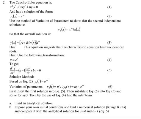 solved the cauchy euler equation is and has a solution of