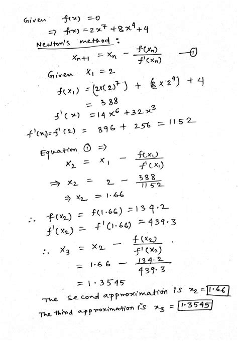 [solved] use newton s method to find the second and third approximation of a course hero