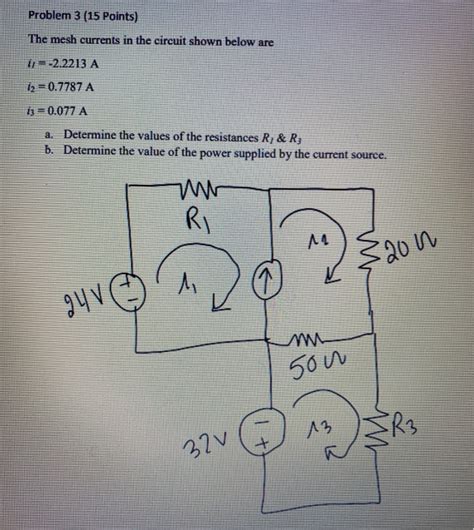 solved problem 3 15 points the mesh currents in the
