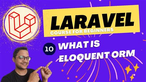 Laravel 10 Full Course For Beginner What Is Eloquent Orm YouTube