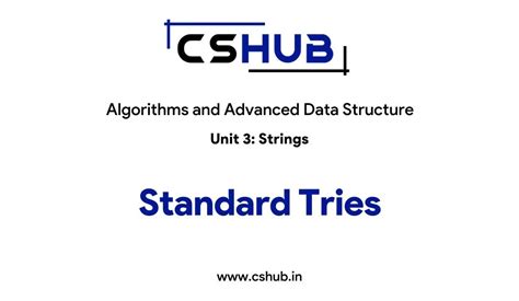 standard tries algorithms and advanced data structure