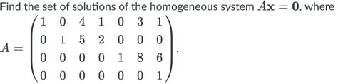 solved find the set of solutions of the homogeneous system
