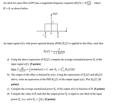 SOLVED An Ideal Low Pass Filter LPF Has A Magnitude Frequency