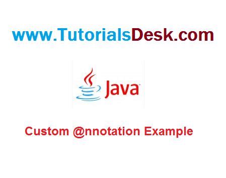 Java Custom Annotation And Parsing Using Reflection Tutorial With