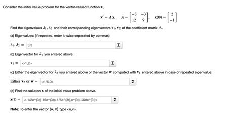 solved consider the initial value problem for the vector valued function xx 3 x ax a [12