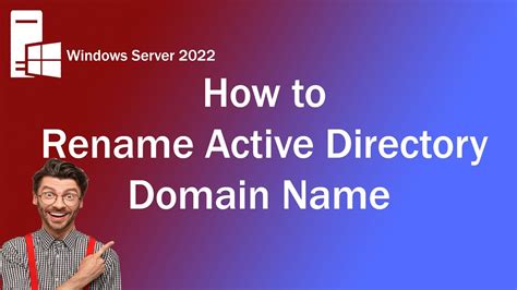 How To Rename Active Directory Domain Name In Windows Server 2022