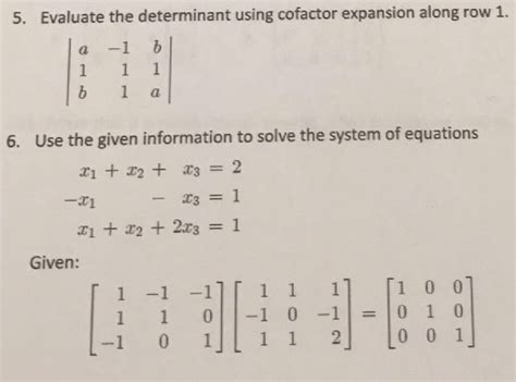 solved evaluate the determinant using cofactor expansion