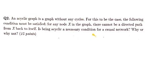 solved a q2 an acyclic graph is a graph without any cycles
