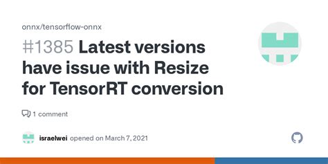 Latest Versions Have Issue With Resize For TensorRT Conversion Issue