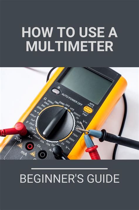 How To Use A Multimeter Beginner S Guide Basic Electrical Wiring