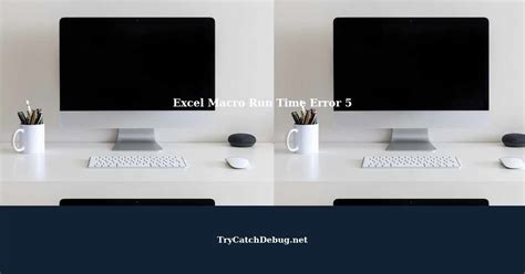 Excel Macro Run Time Error 5 Invalid Procedure Call Or Argument