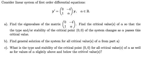 solved consider linear system of first order differential equations y find the eigenvalues