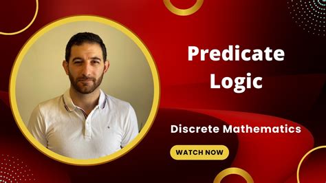 predicate logic discrete math youtube