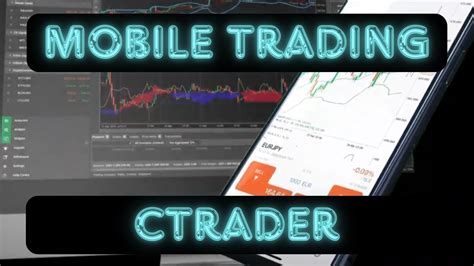 CTrader Mobile Tutorial How To Trade On The CTrader Mobile Trading