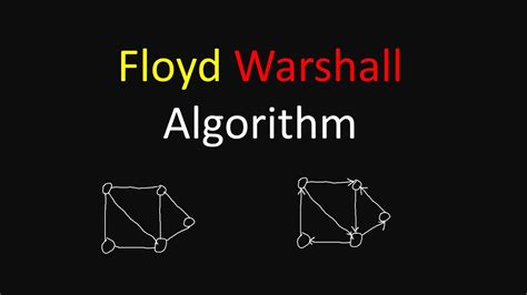 all pair shortest path algorithm floyd warshall algorithm youtube