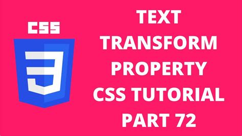 Text Transform Uppercase Lowercase Capitalize Property CSS CSS