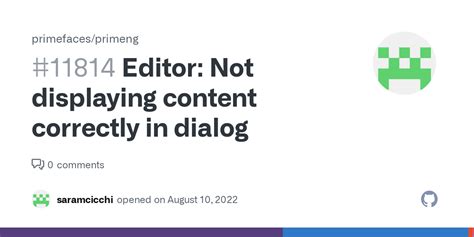 editor not displaying content correctly in dialog · issue 11814 · primefaces primeng · github
