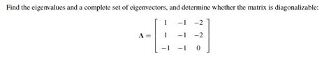 solved find the eigenvalues and a complete set of