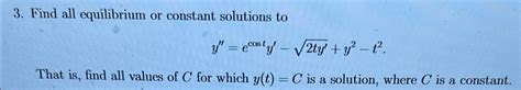 solved find all equilibrium or constant solutions