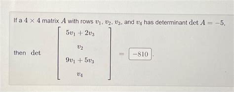 solved if a 4×4 matrix a with rows v1 v2 v3 and v4 has