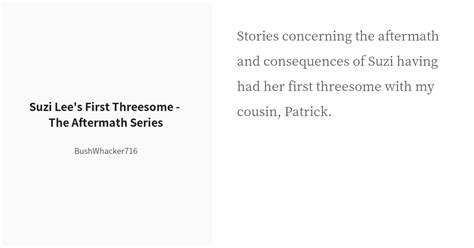 「suzi Lees First Threesome The Aftermath Series」「bushwhacker716」のシリーズ Pixiv