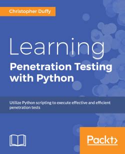 Penetration Testing Tools Learning Penetration Testing With Python