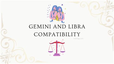 Gemini And Libra Compatibility In Love Relationships And Marriage Indielogy