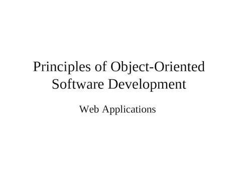 ppt principles of object oriented software development web applications dokumen tips