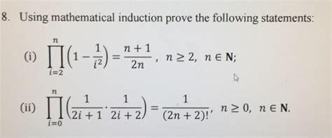 solved using mathematical induction prove the following