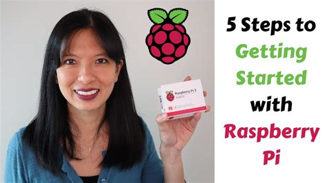 5 steps to getting started with raspberry pi youtube