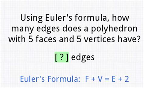 solved using euler s formula how many edges does a polyhed[algebra] gauthmath