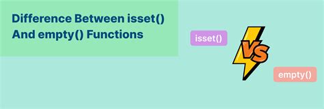 Difference Between Isset And Empty Functions In Php Anyhow
