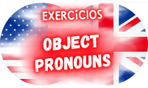 10 Atividades sobre Pronomes Possessivos em Inglês