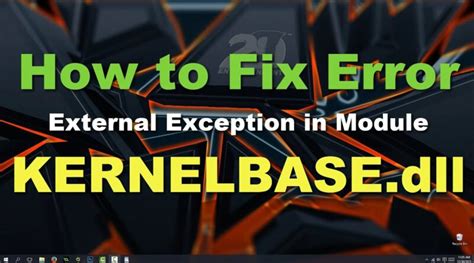 how to fix kernelbase dll exception error windows 10 [solved] benisnous