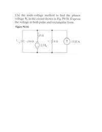 Answered Use The Node Voltage Method To Find The Bartleby