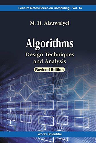 algorithms design techniques and analysis revised edition lecture notes series on computing