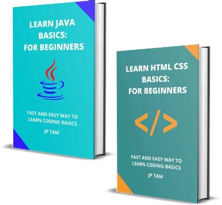 Learn Html Css And Java Basics For Beginners Fast And Easy Way To