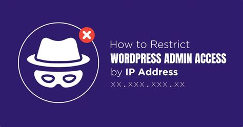 How To Restrict WordPress Admin Access By IP Address 4 Simple Steps