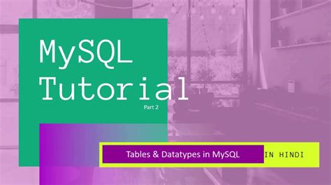mysql tutorial datatypes in mysql rdbms string numeric and dateand time youtube