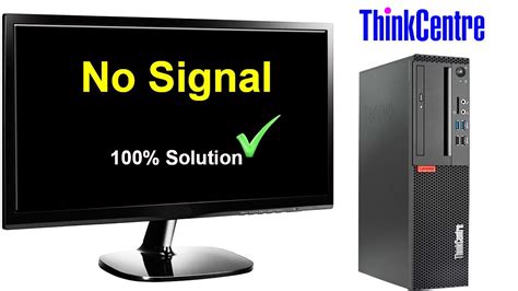 HOW TO FIX COMPUTER NO DISPLAY NO SIGNAL LCD Lenovo ThinkCentre