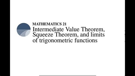 [math 21] disc 1 5 the ivt squeeze theorem limits and continuity of trigonometric functions