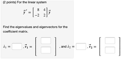solved points for the linear system 1 find the eigenvalues