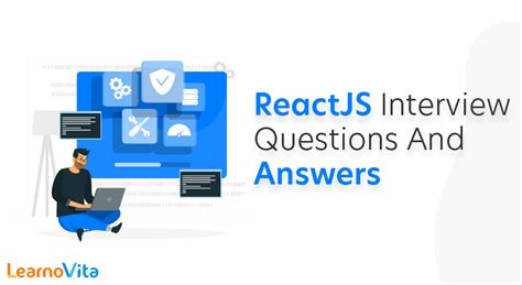 reactjs interview questions and answers learnovita
