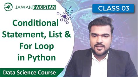 data science course class 3 in urdu and hindi conditional statement list and loop in python