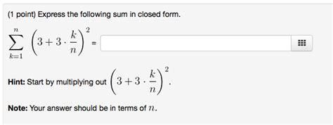solved 1 point express the following sum in closed form