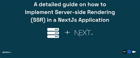 a detailed guide on how to implement server side rendering ssr in a nextjs application dev