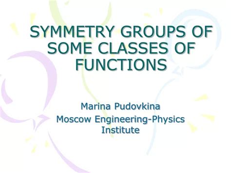 ppt symmetry groups of some classes of functions powerpoint presentation id 9497854